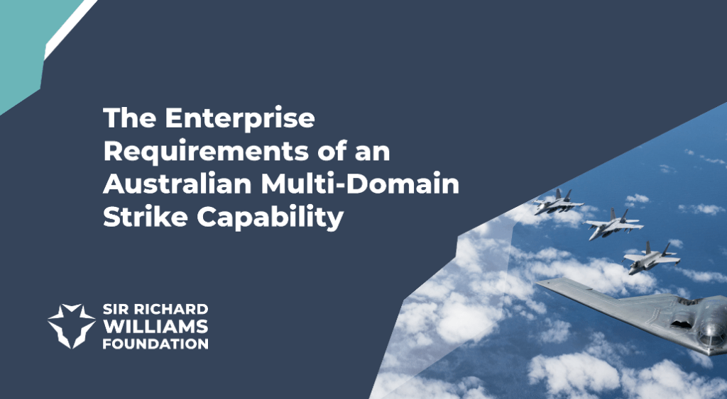 The Enterprise Requirements of an Australian Multi-Domain Strike ...