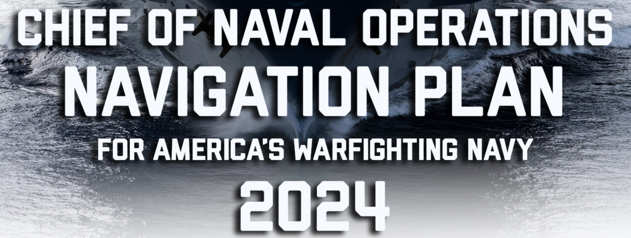Understanding the U.S. Navy’s New Navigation Plan - Second Line of Defense